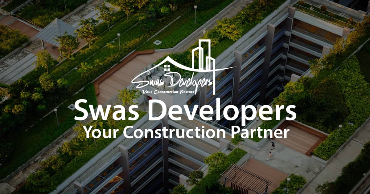 Your Construction Partner - Swas Developers